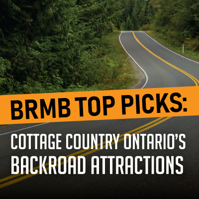 Ten Must See Attractions in Ontario’s Cottage Country – Backroad Maps